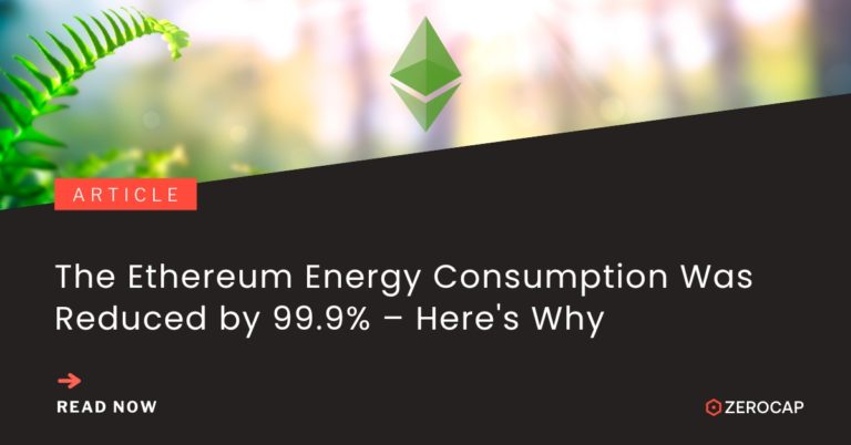 The Ethereum Energy Consumption Was Reduced by 99.9% – Here's Why