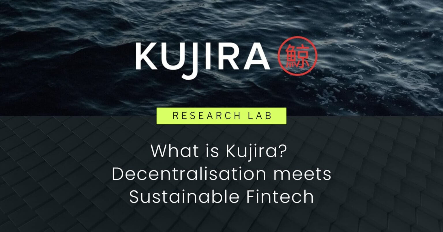 What is Kujira? Decentralisation meets Sustainable Fintech